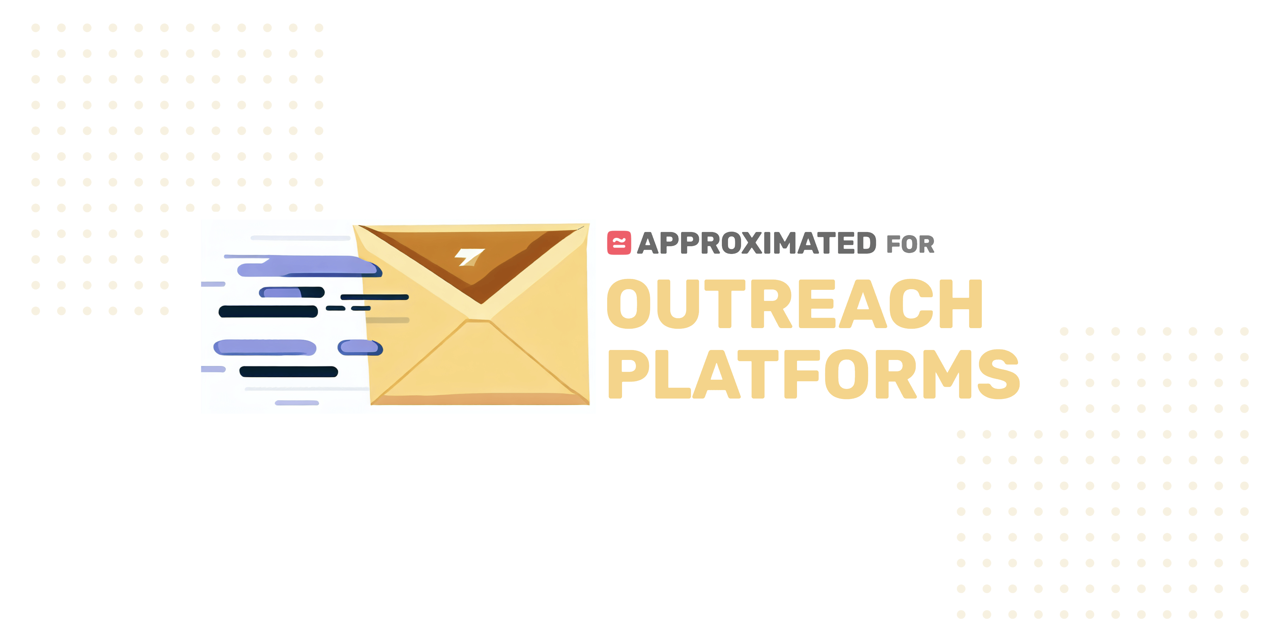 Approximated for outbound email platforms